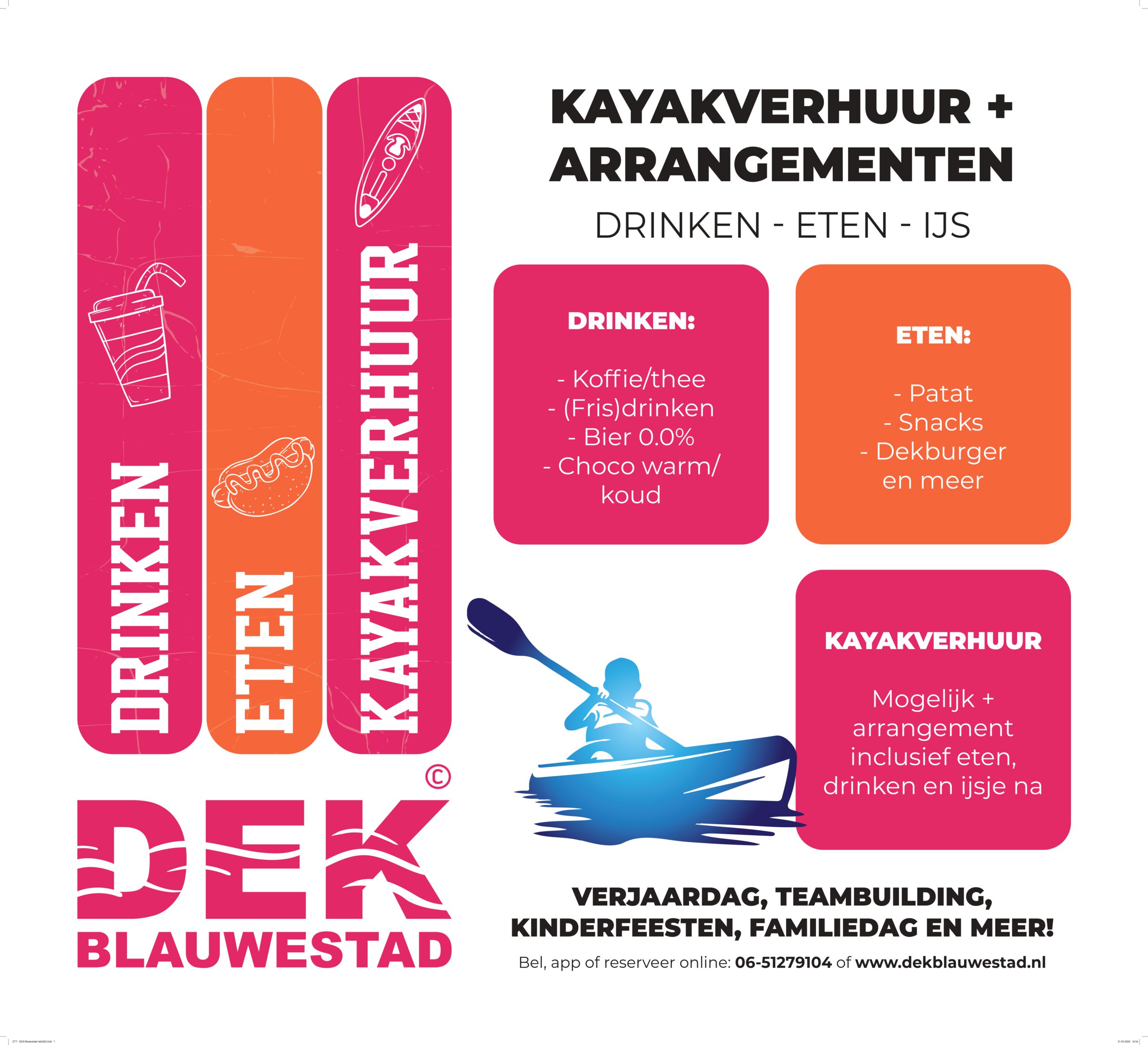 Kayakverhuur + Arrangement - Drinken Eten Kayakverhuur DEK Blauwestad